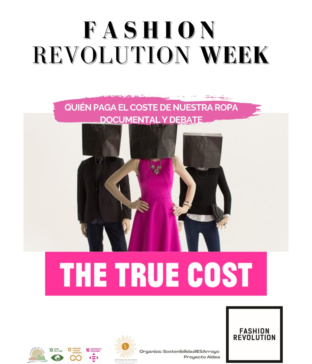 The true cost : Fashion Revolution